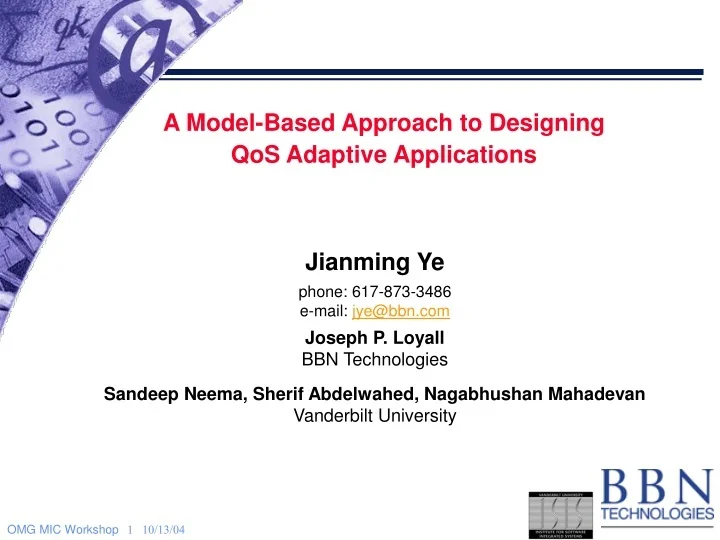 PPT - A Model-Based Approach to Designing QoS Adaptive Applications PowerPoint Presentation - ID ...