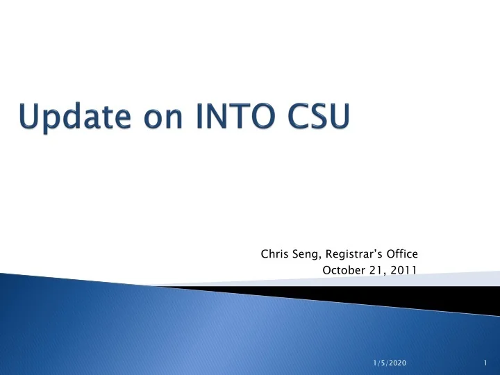 PPT - Update on INTO CSU PowerPoint Presentation, free download - ID ...