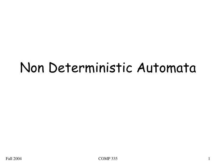 PPT - Non Deterministic Automata PowerPoint Presentation, free download ... PPT - Non Deterministic Automata PowerPoint Presentation, free download ...
