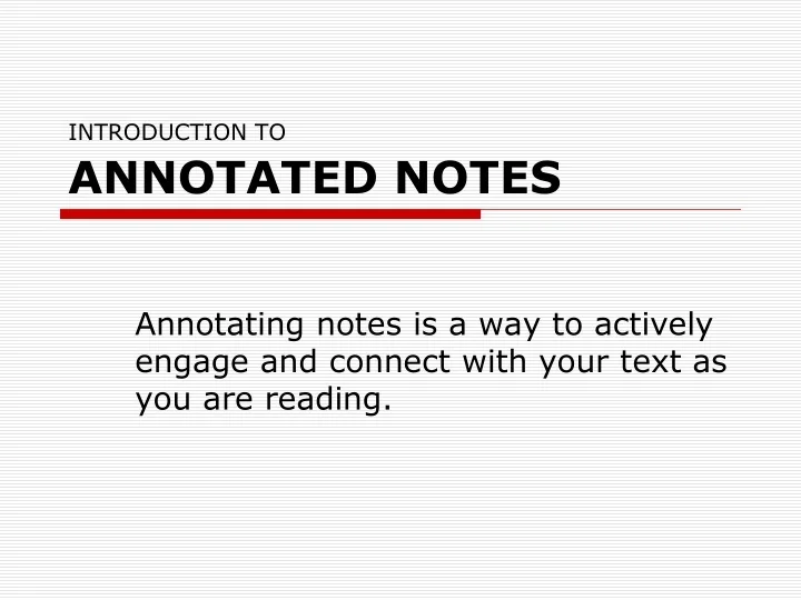 Ppt Introduction To Annotated Notes Powerpoint Presentation Free