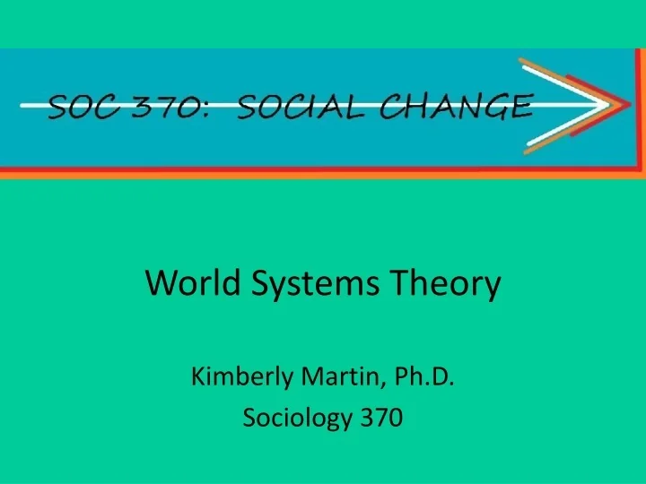 PPT - World Systems Theory PowerPoint Presentation, free download - ID ...