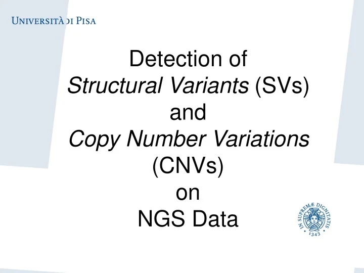 PPT - Detection of Structural Variants (SVs) and Copy Number Variations (CNVs) on NGS Data ...