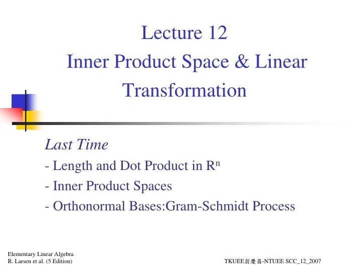 PPT - Lecture 12 Inner Product Space & Linear Transformation PowerPoint Presentation - ID:9615936