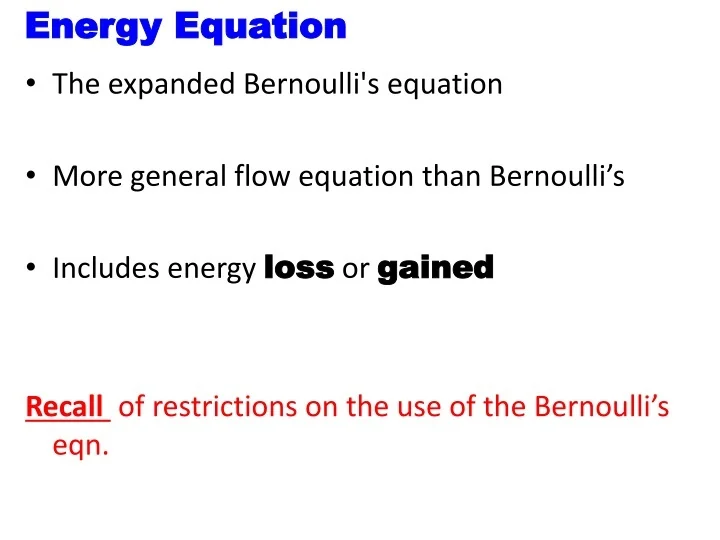 PPT - Energy Equation PowerPoint Presentation, free download - ID:9616627
