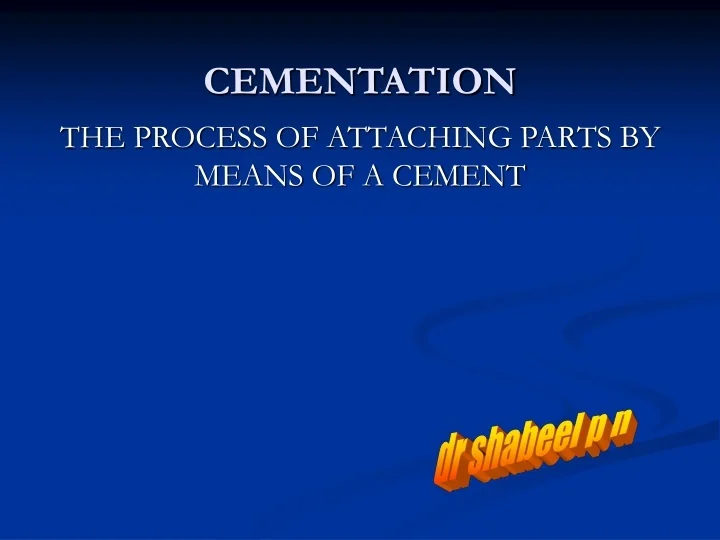 PPT - CEMENTATION PowerPoint Presentation, free download - ID:9618071