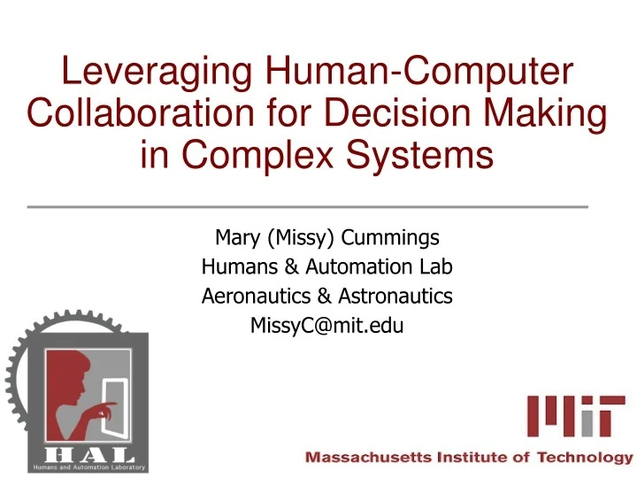 PPT - Leveraging Human-Computer Collaboration for Decision Making in ...