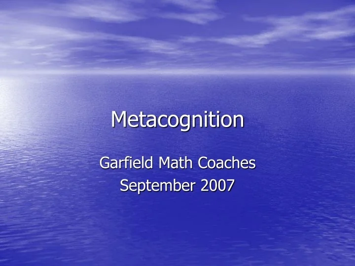 PPT - Metacognition PowerPoint Presentation, free download - ID:9619532