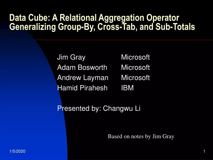 Ppt Data Cube A Relational Aggregation Operator Generalizing Group By Cross Tab And Sub 2509