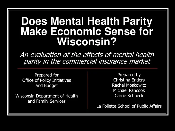 PPT - Prepared by Christina Enders Rachel Moskowitz Michael Pancook ...