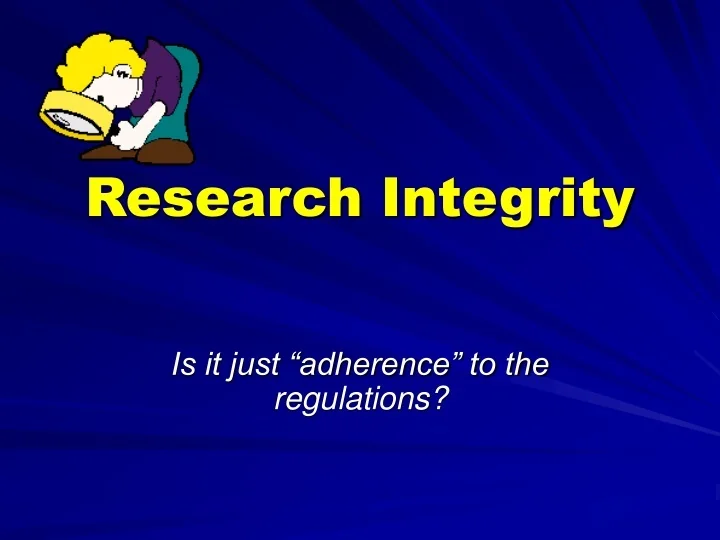PPT - Research Integrity PowerPoint Presentation, free download - ID ...
