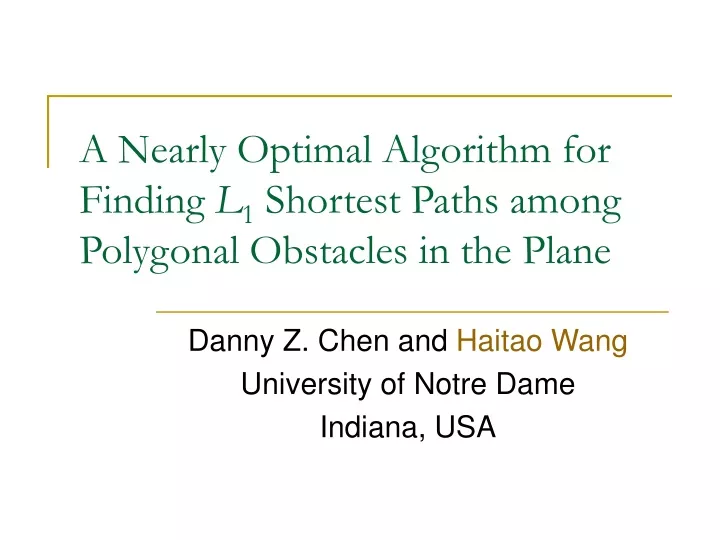 Ppt A Nearly Optimal Algorithm For Finding L 1 Shortest Paths Among 8012