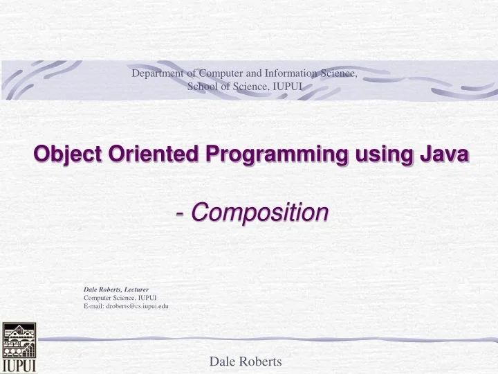 PPT - Object Oriented Programming using Java - Composition PowerPoint ...