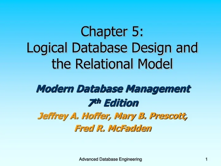 PPT - Chapter 5: Logical Database Design and the Relational Model PowerPoint Presentation - ID ...