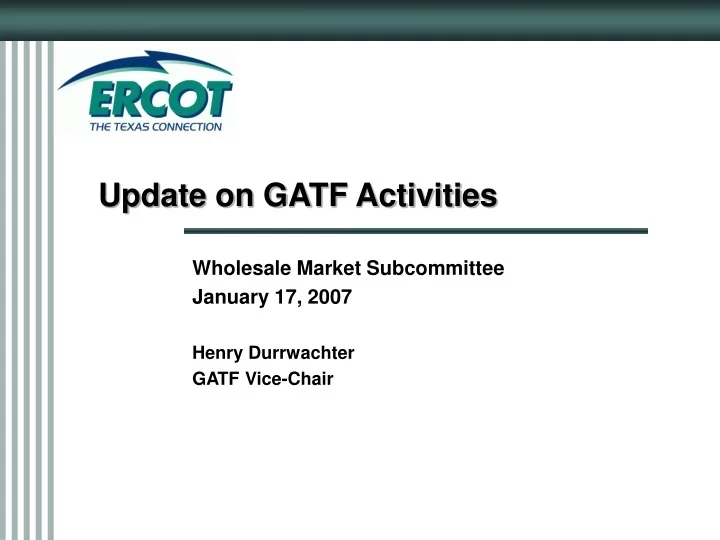 PPT - Update on GATF Activities PowerPoint Presentation, free download ...