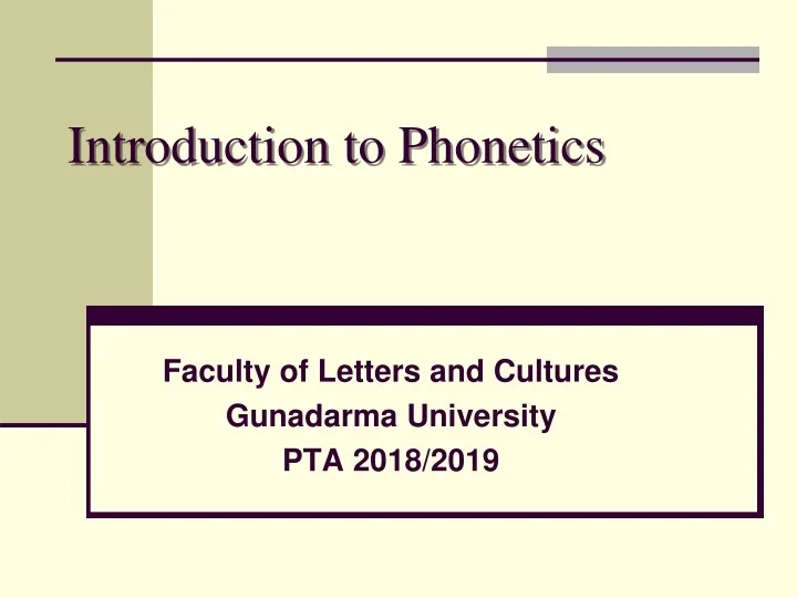 PPT - Introduction to Phonetics PowerPoint Presentation, free download ...