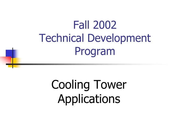PPT - Fall 2002 Technical Development Program PowerPoint Presentation ...