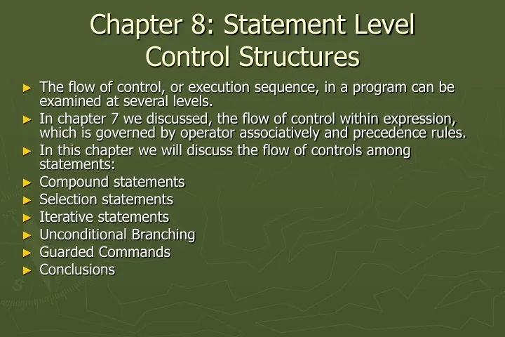 PPT - Chapter 8: Statement Level Control Structures PowerPoint Presentation - ID:9622894