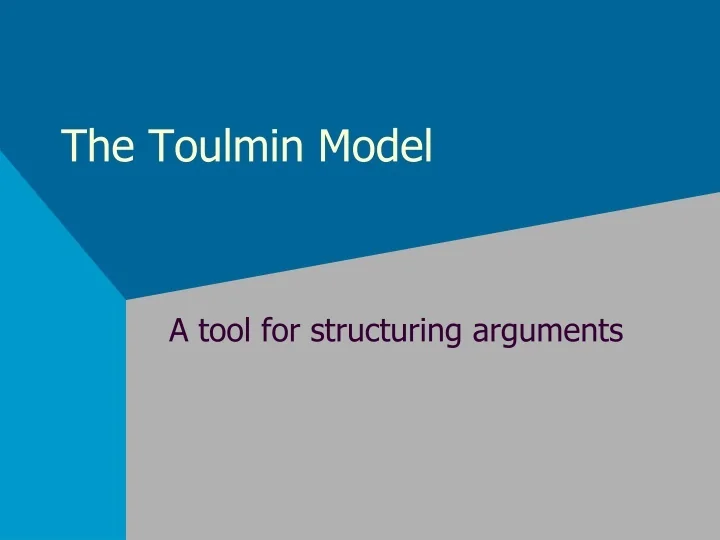 PPT - The Toulmin Model PowerPoint Presentation, free download - ID:9624008