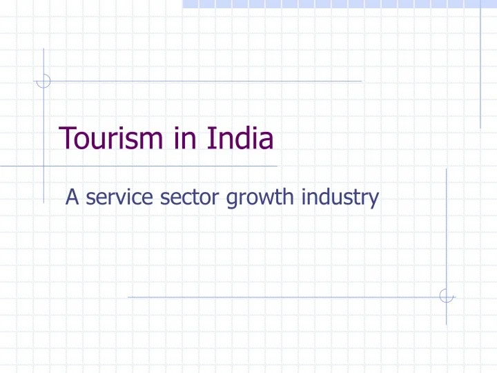 PPT - Tourism in India PowerPoint Presentation, free download - ID:9624318