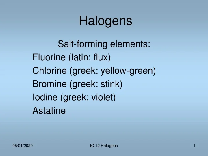 PPT - Halogens PowerPoint Presentation, free download - ID:9624329