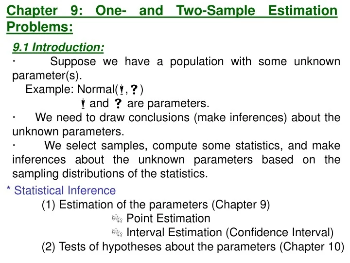 PPT - Chapter 9: One- and Two-Sample Estimation Problems: PowerPoint Presentation - ID:9624767