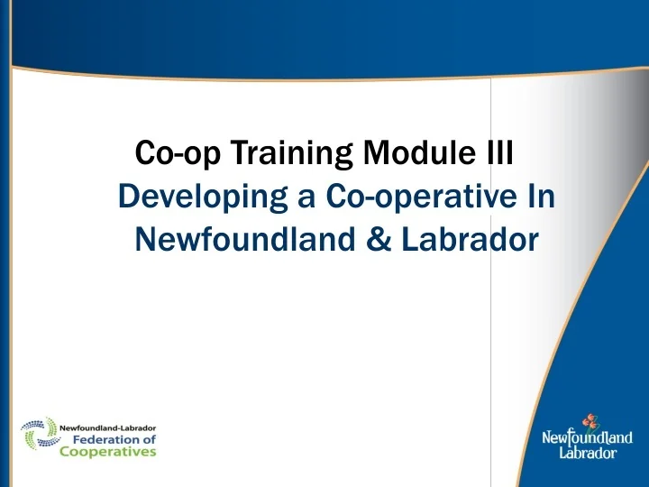 PPT - Co-op Training Module III PowerPoint Presentation, free download ...