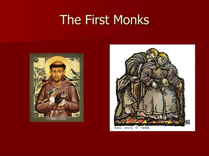 PPT - The First Monks PowerPoint Presentation, free download - ID:9625225