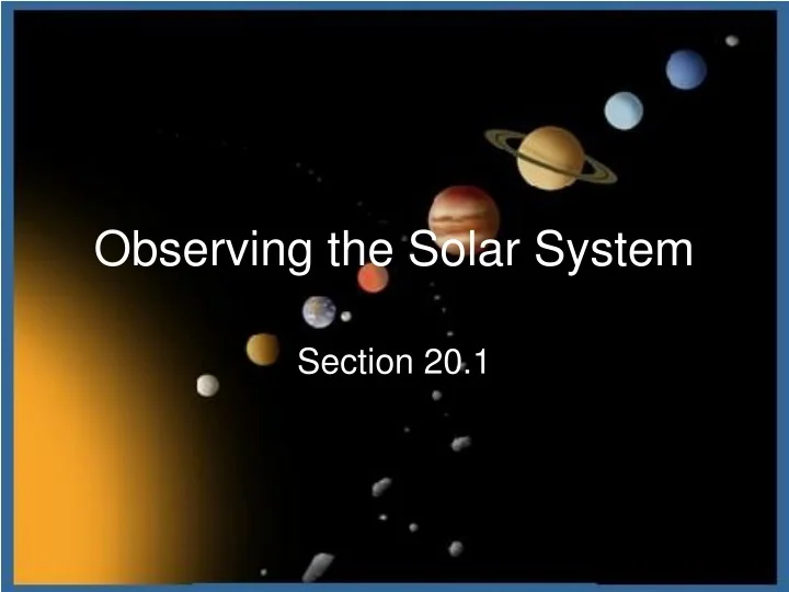 PPT - Observing the Solar System PowerPoint Presentation, free download ...