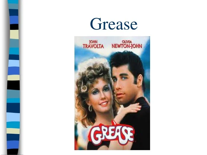 PPT - Grease PowerPoint Presentation, free download - ID:9626096