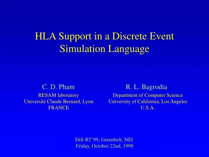 PPT - HLA Support in a Discrete Event Simulation Language PowerPoint Presentation - ID:9626553