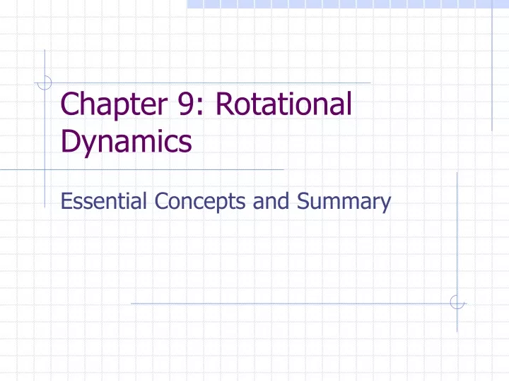 PPT - Chapter 9: Rotational Dynamics PowerPoint Presentation, free ... PPT - Chapter 9: Rotational Dynamics PowerPoint Presentation, free ...