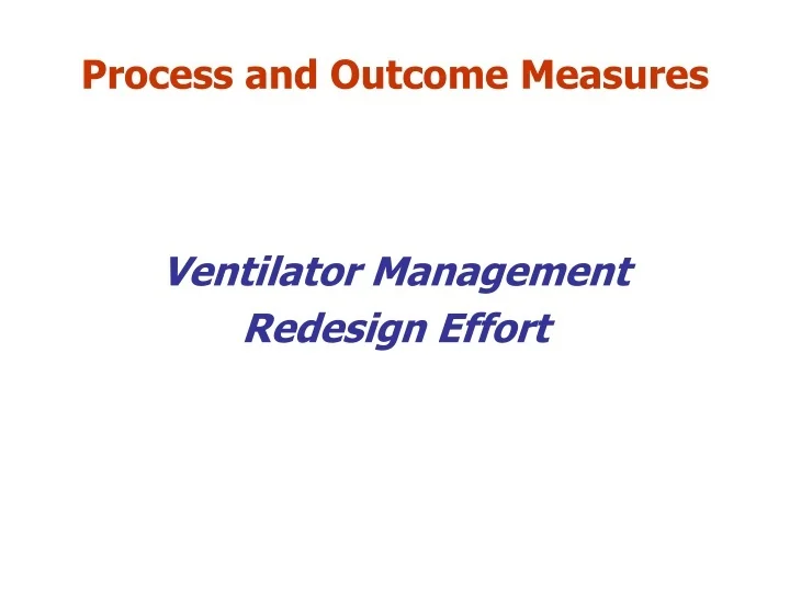 PPT - Process and Outcome Measures PowerPoint Presentation, free ...