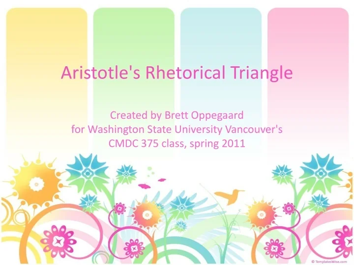 PPT - Aristotle's Rhetorical Triangle PowerPoint Presentation, free ...