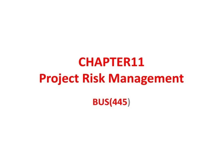PPT - CHAPTER11 Project Risk Management PowerPoint Presentation, free ...