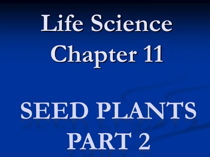 PPT - Life Science Chapter 11 PowerPoint Presentation, free download ...
