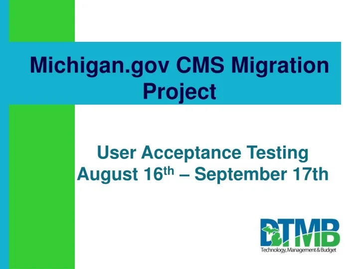 PPT - Michigan CMS Migration Project PowerPoint Presentation, free ...