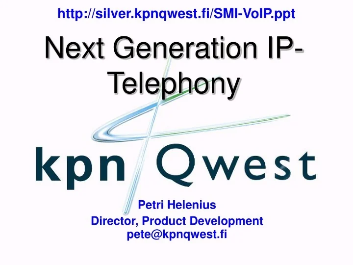 PPT - Next Generation IP-Telephony PowerPoint Presentation, free ...