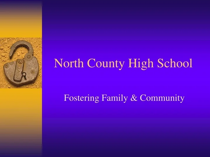 PPT - North County High School PowerPoint Presentation, free download ...