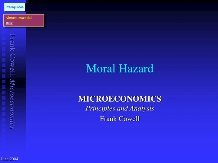 PPT - Moral Hazard PowerPoint Presentation, free download - ID:9633036
