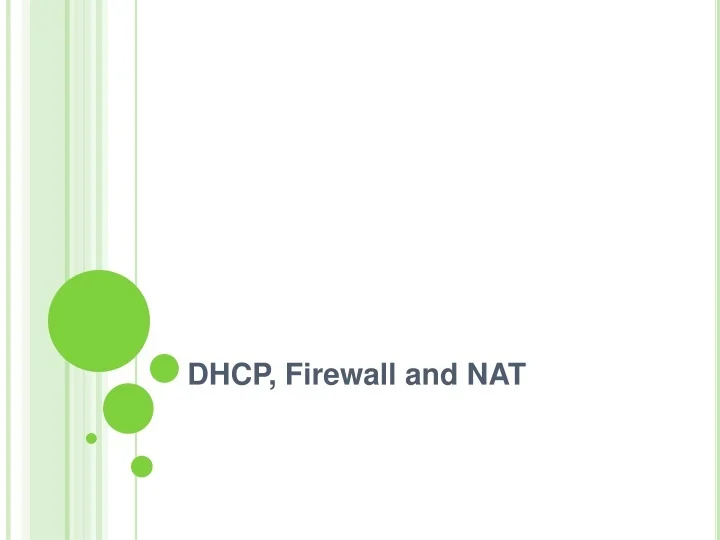 PPT - DHCP, Firewall and NAT PowerPoint Presentation, free download ...