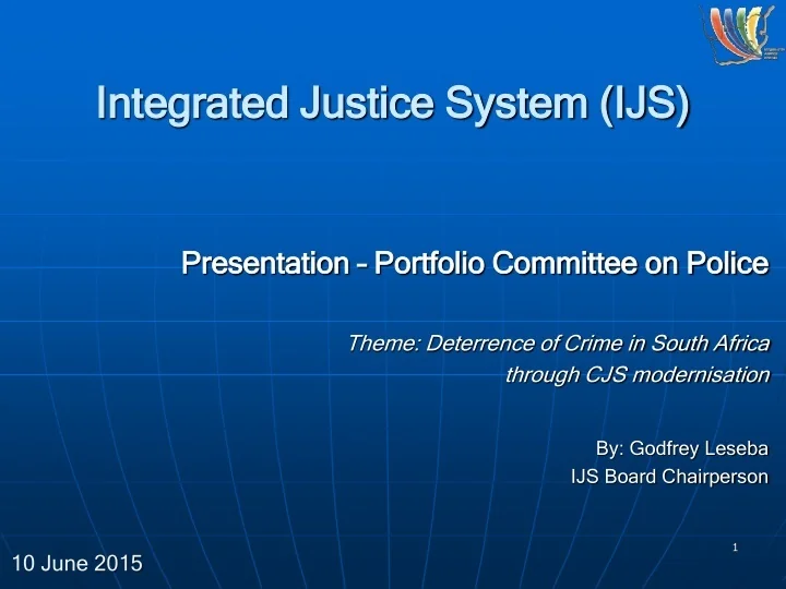 PPT - Integrated Justice System (IJS) PowerPoint Presentation, free ...