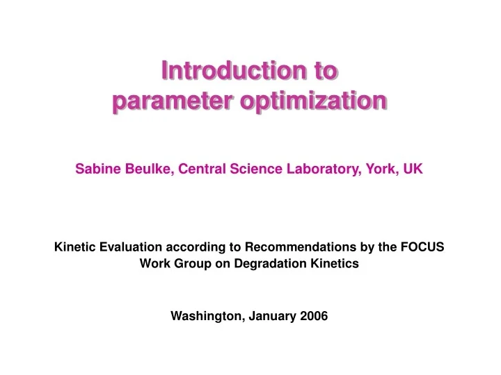 PPT - Introduction to parameter optimization PowerPoint Presentation, free download - ID:9635698