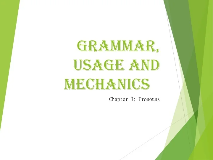 PPT Grammar Usage And Mechanics PowerPoint Presentation Free 