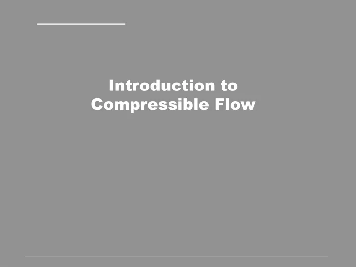 PPT - Introduction to Compressible Flow PowerPoint Presentation, free ...