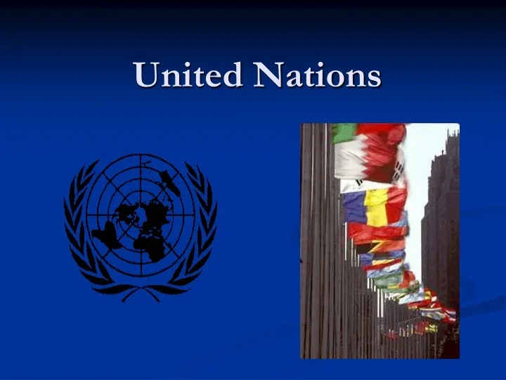 PPT - United Nations PowerPoint Presentation, free download - ID:9637057