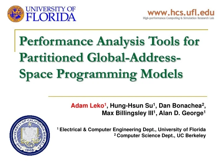 PPT - Performance Analysis Tools for Partitioned Global-Address-Space ...