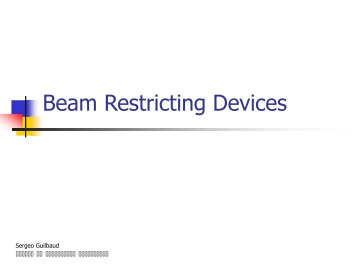 PPT - Beam Restricting Devices PowerPoint Presentation, free download ...