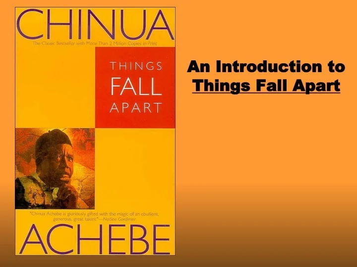 PPT - An Introduction to Things Fall Apart PowerPoint Presentation ...