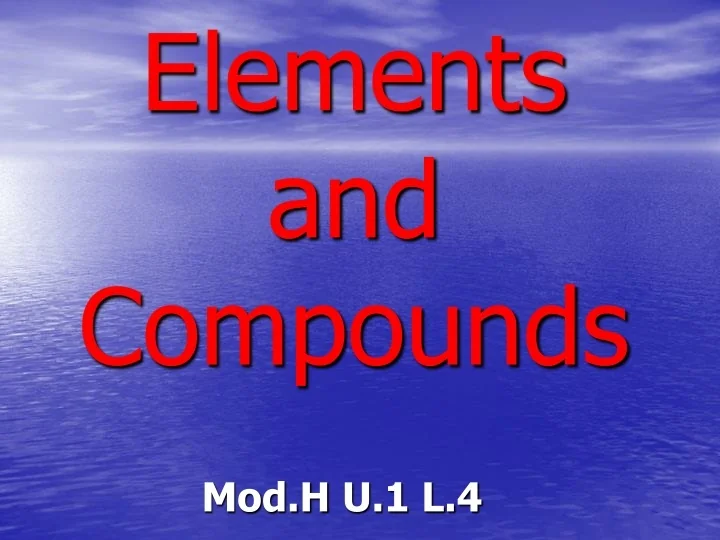 PPT - Elements and Compounds PowerPoint Presentation, free download ...