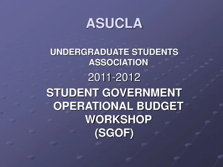 PPT - ASUCLA PowerPoint Presentation, free download - ID:9638355